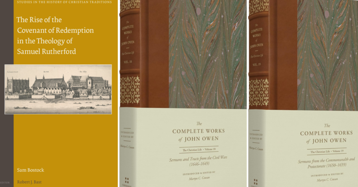 New Directions in Puritan Studies: Launch of New Titles on Owen and ...